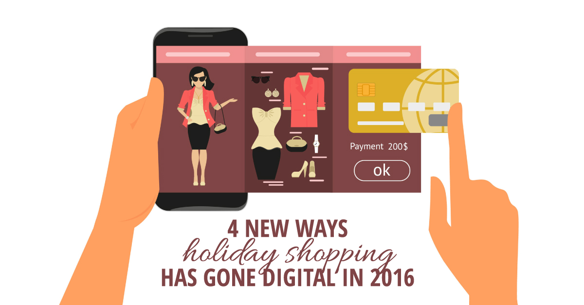 4 New Ways Holiday Shopping Has Gone Digital In 2016 - Mainstreethost